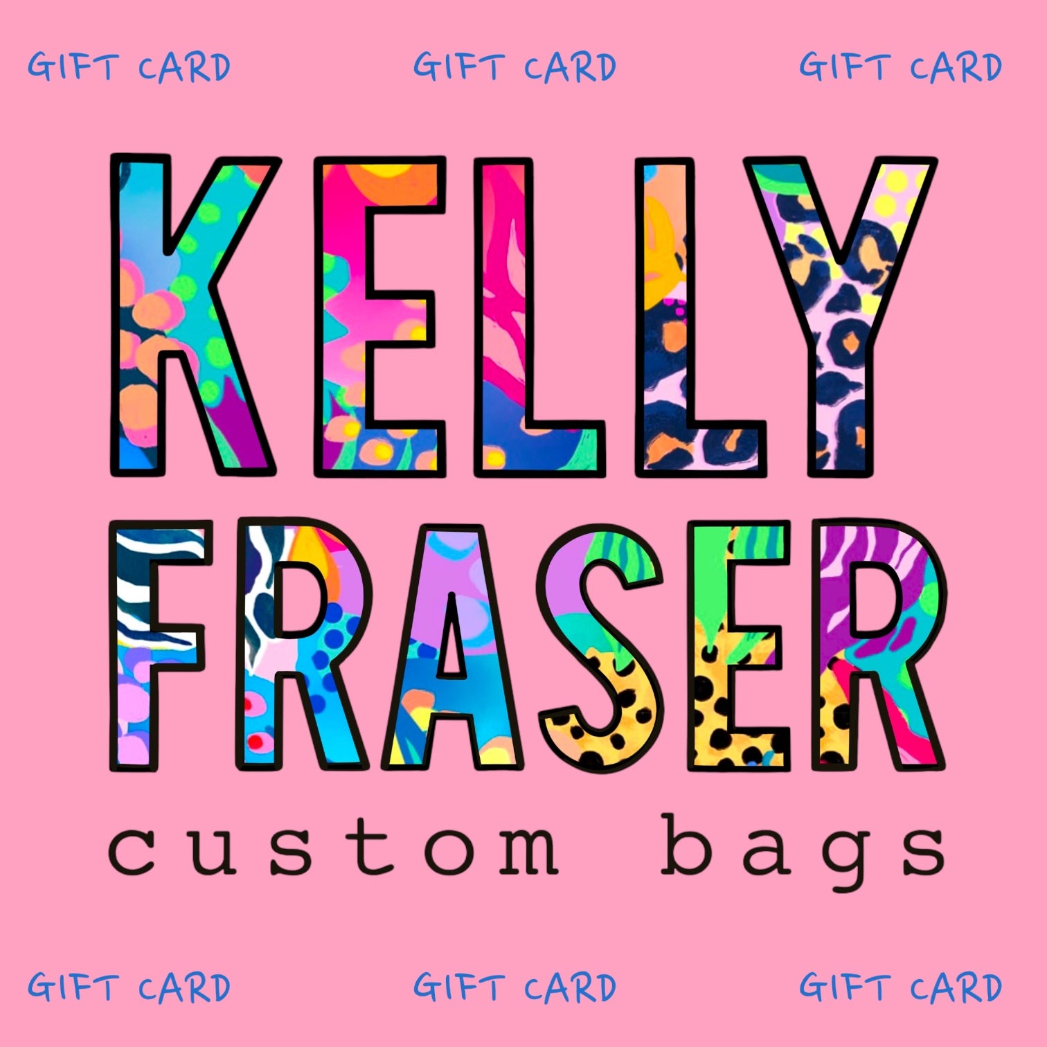 Kelly Fraser Custom Bags
